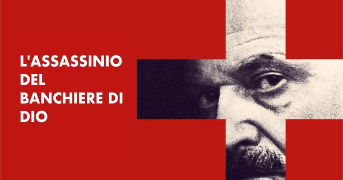 L’assassinio del banchiere di Dio racconta la storia di Roberto Calvi ...